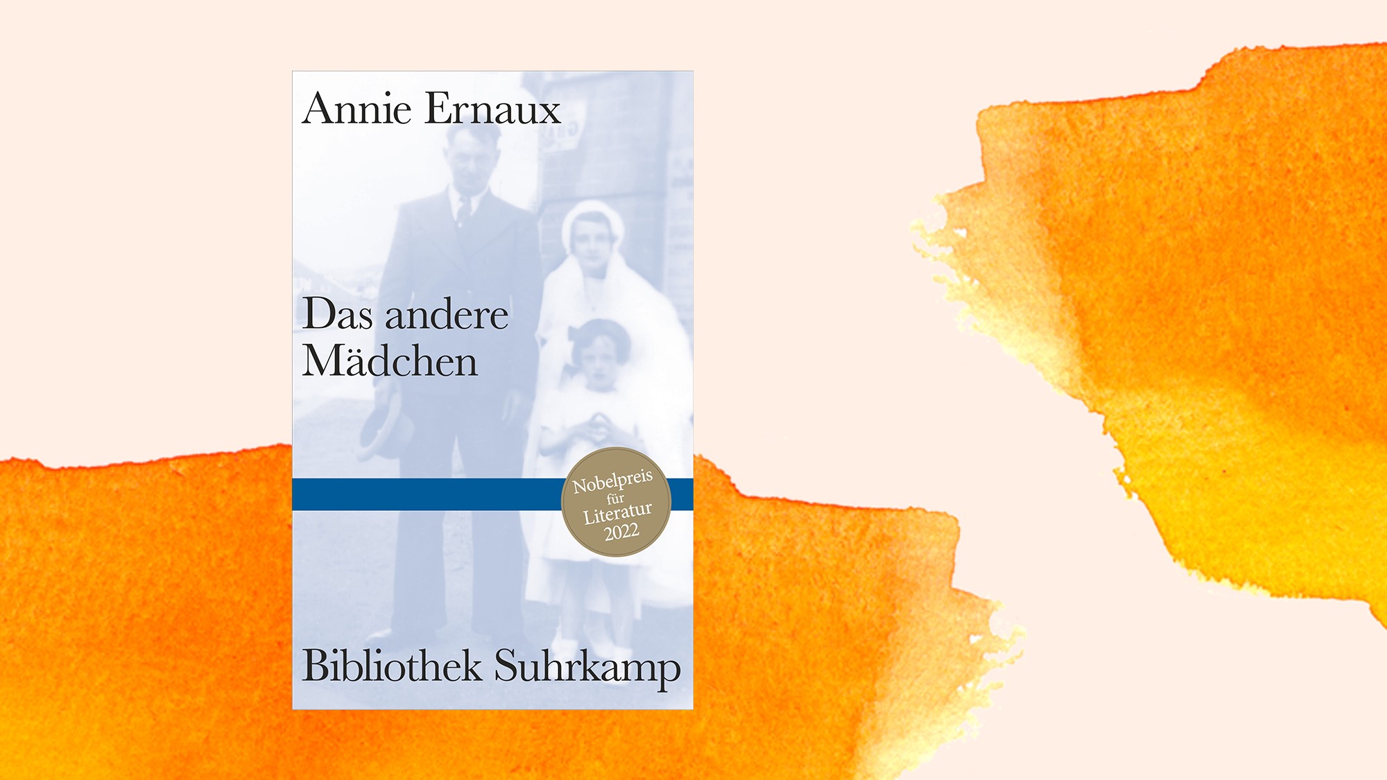 Annie Ernaux: "Das andere Mädchen" - "Du bist gestorben, damit ich ...