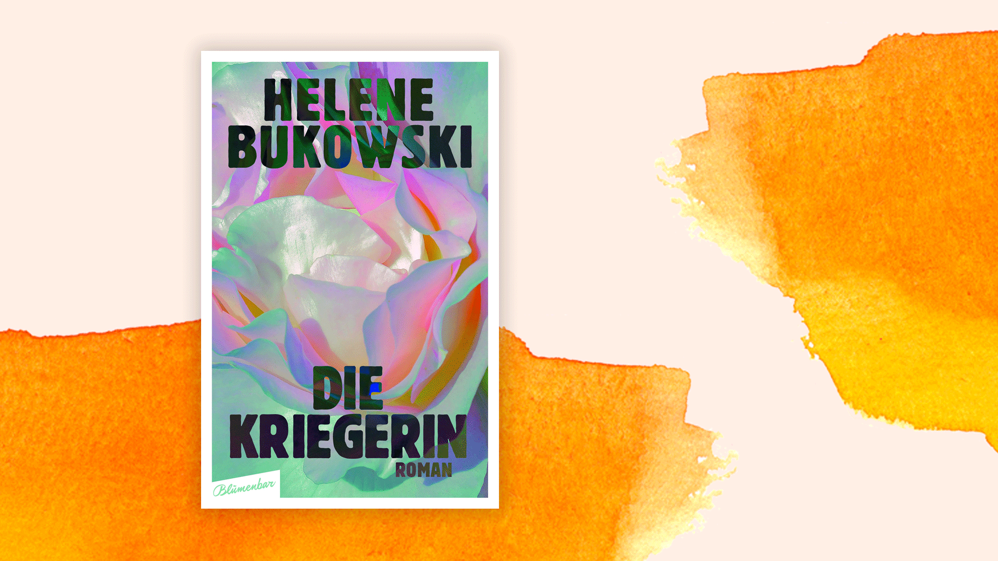 Helene Bukowski: “Die Kriegerin” - Blumen und Waffen ...