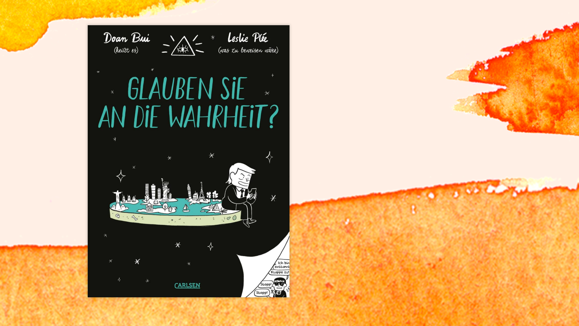 Doan Bui & Leslie Plée: „Glauben Sie an die Wahrheit?“ - Zu Besuch bei ...