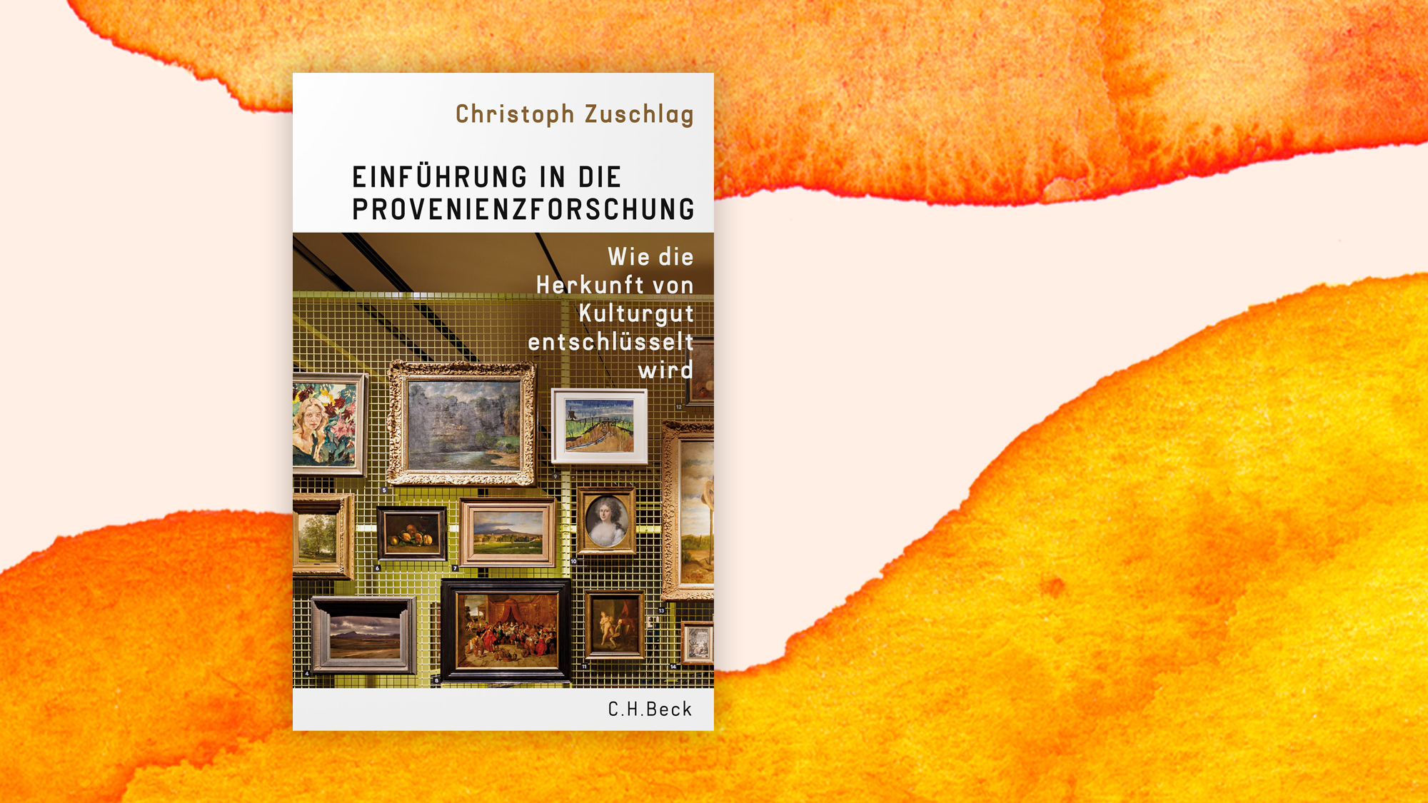 Christoph Zuschlag: „Einführung in die Provenienzforschung“ - Die ewige ...