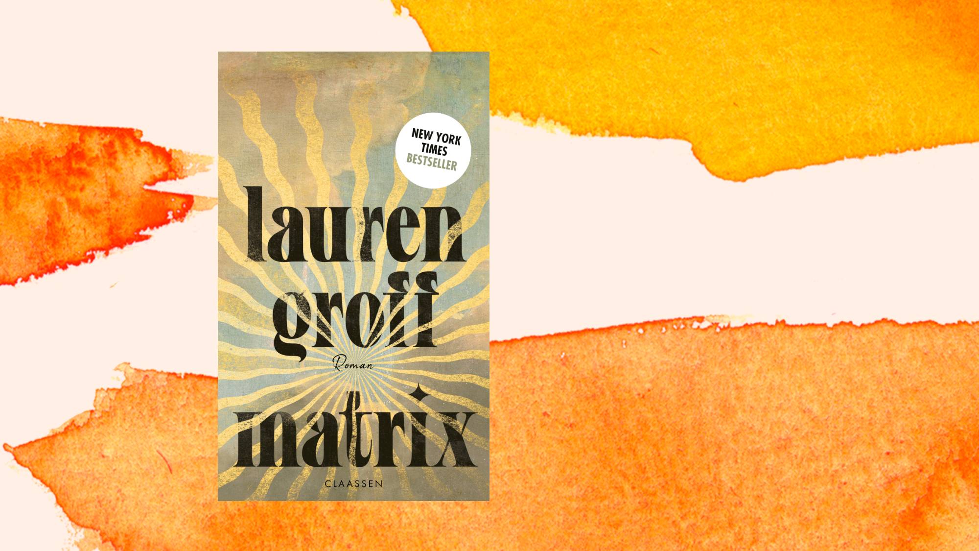Lauren Groff: "Matrix" - Eine Klostergemeinschaft als feministische ...