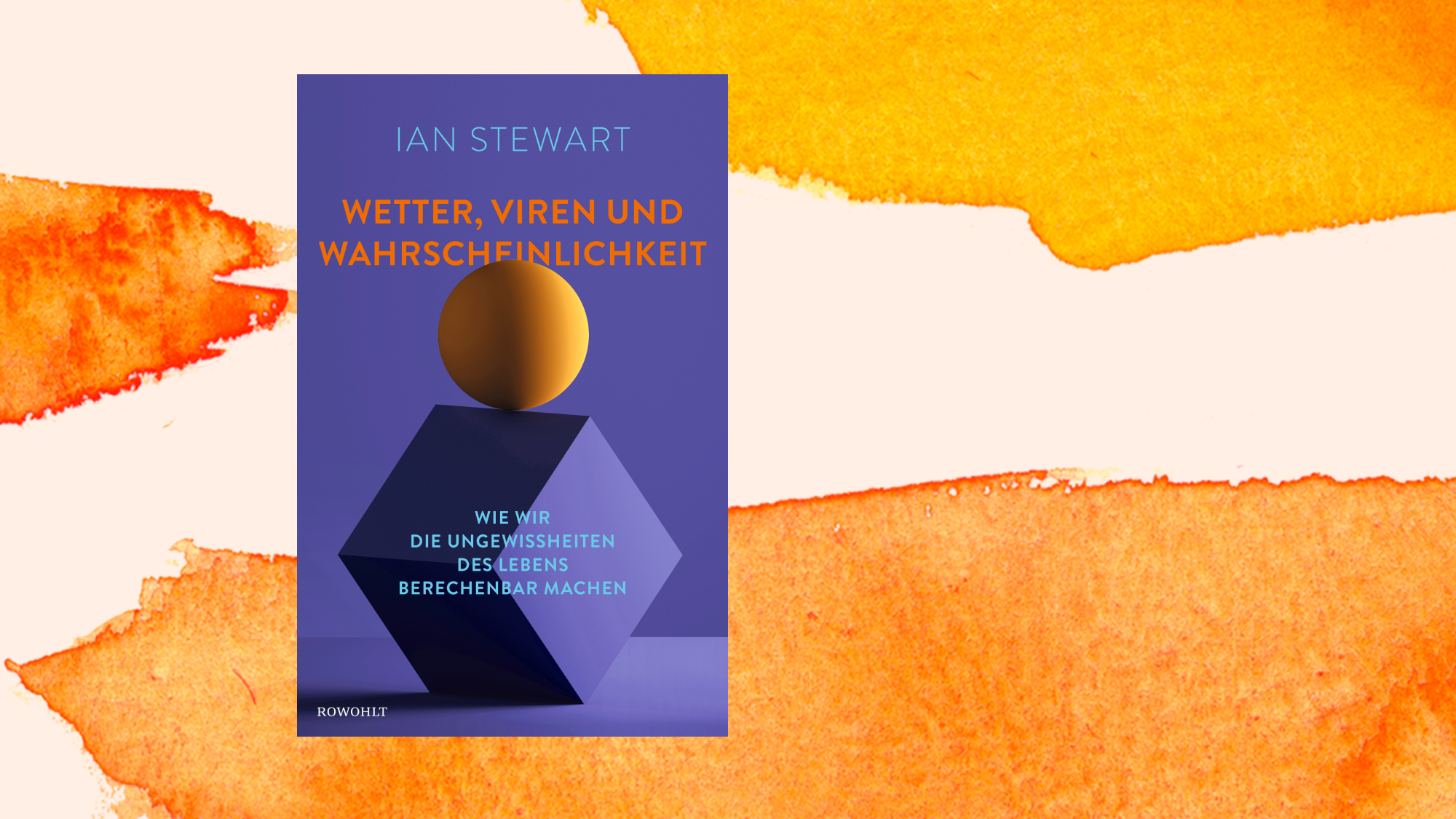 Ian Stewart Wetter Viren Und Wahrscheinlichkeit Vom Wunsch Den Ian Stewart Wetter Viren Und Wahrscheinlichkeit Vom Wunsch Den