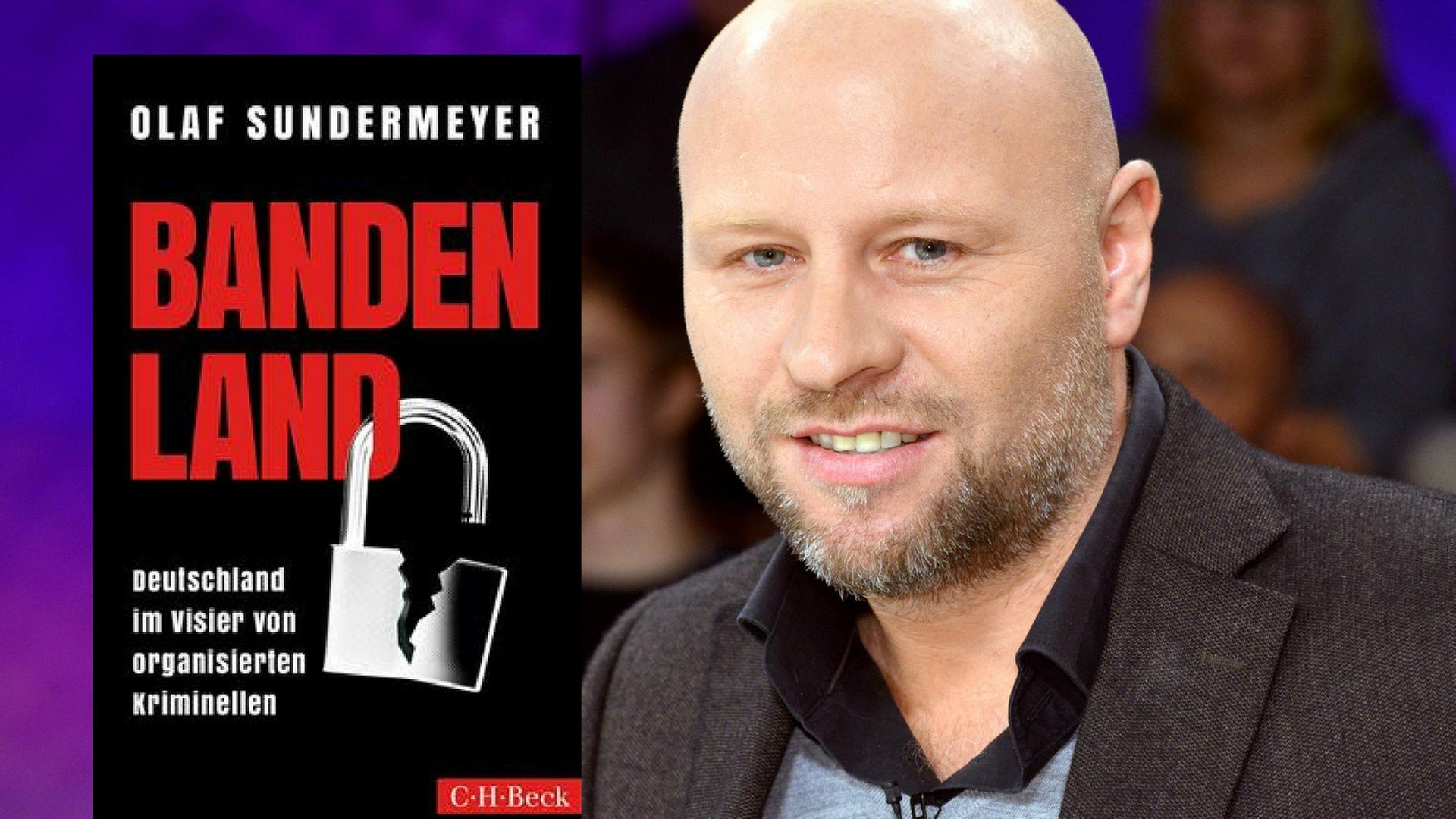 Olaf Sundermeyer: "Bandenland" - Warum Deutschland ein Paradies für ...
