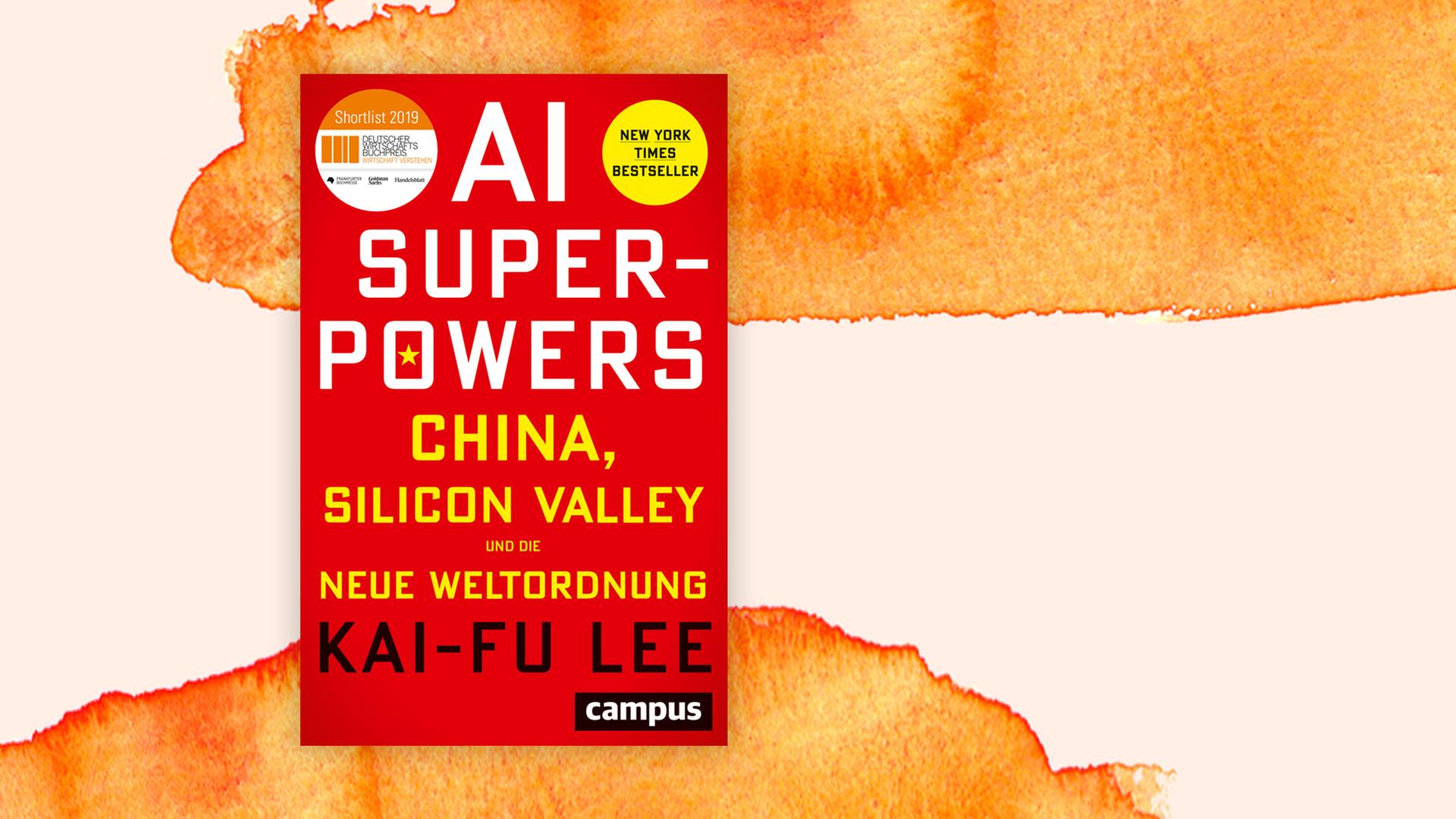 Kai-Fu Lee: "AI-Superpowers" - Mehr Maschinenarbeit macht uns menschlicher ...