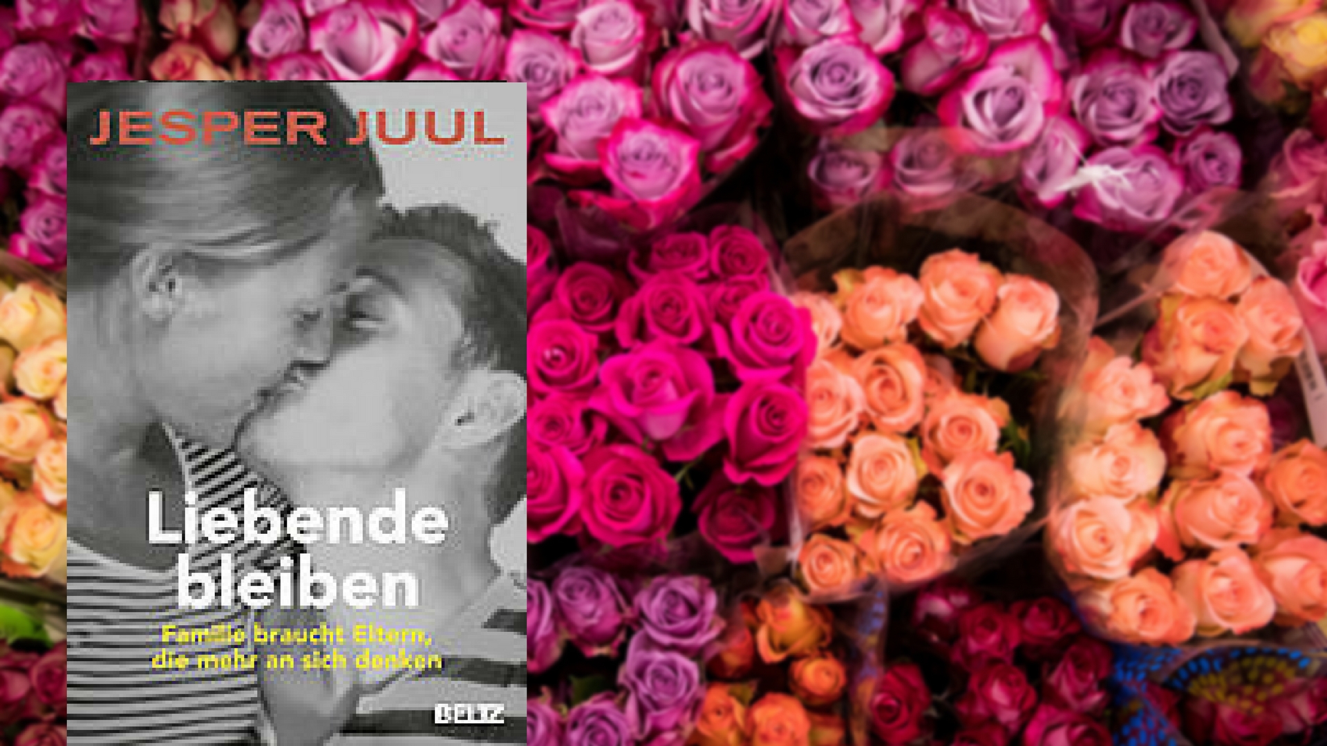 Jesper Juul: "Liebende bleiben" - Hier stehen mal die Eltern im ...