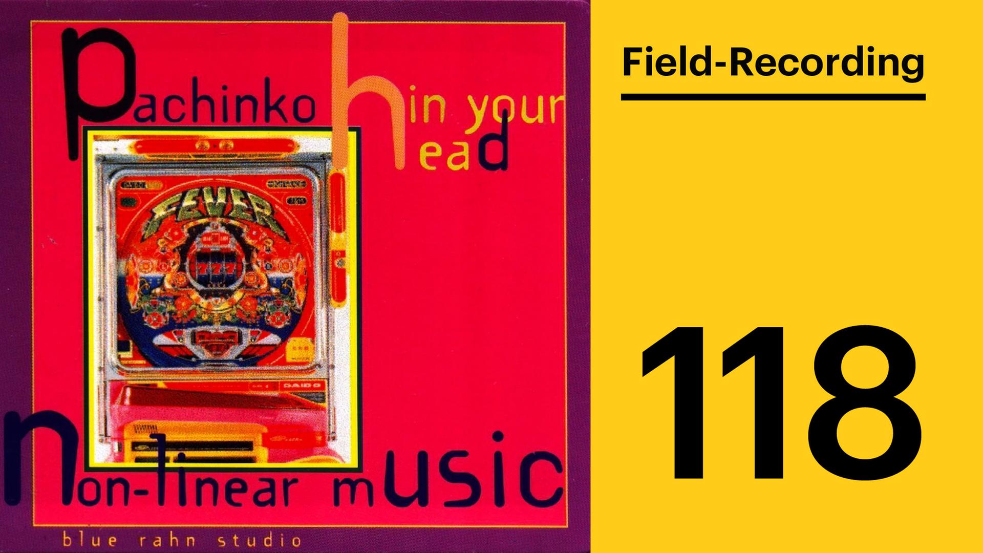 Fundstück 118 - Eckart Rahn - Pachinko In Your Head