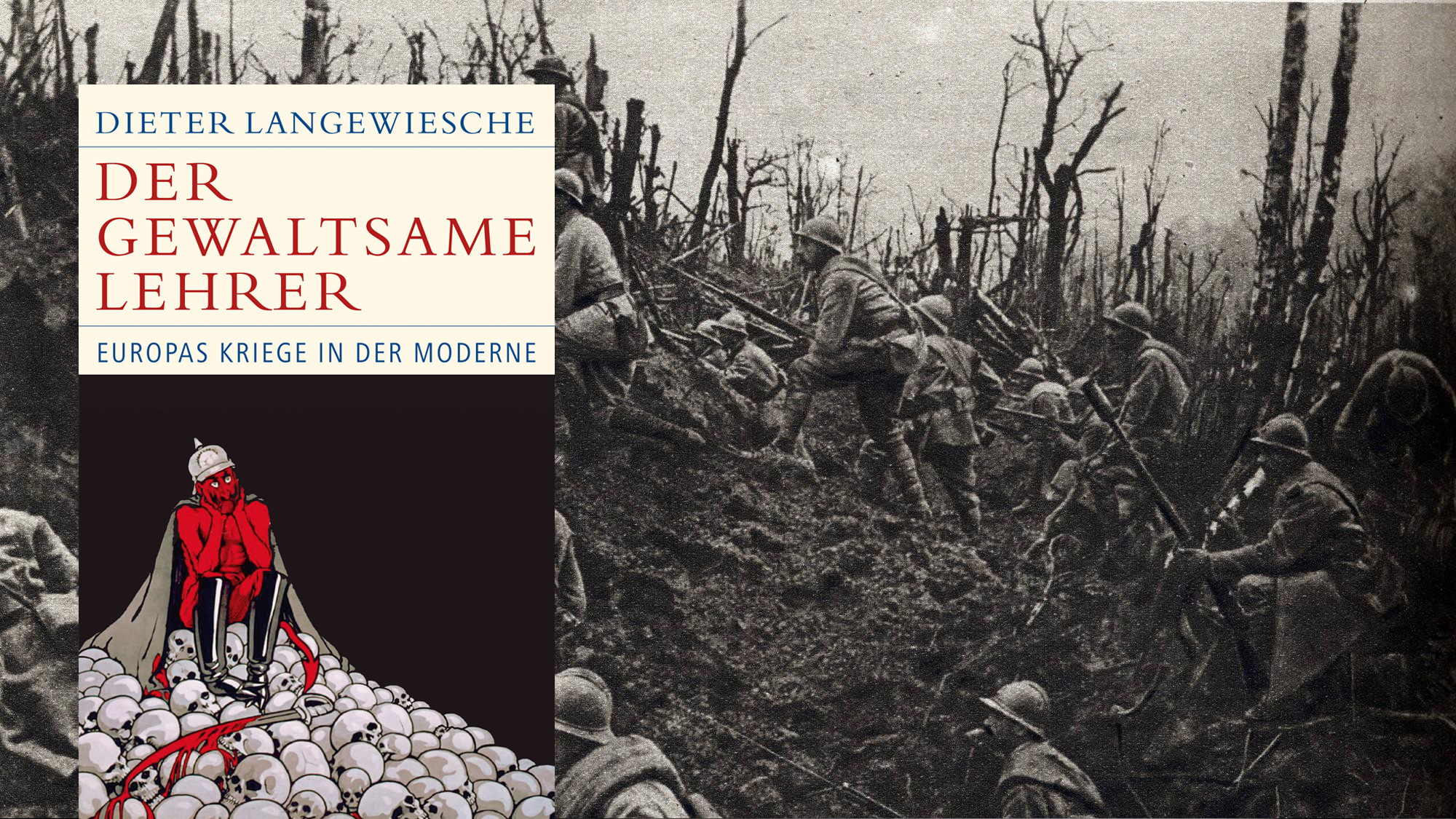 Dieter Langewiesche: "Der gewaltsame Lehrer" - Krieg als Motor der ...