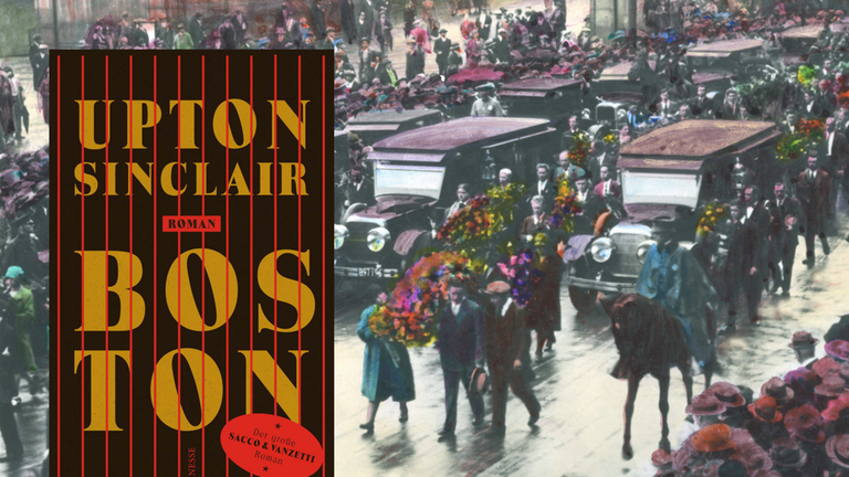 Upton Sinclair: "Boston" - Diese Wiederentdeckung hat es in sich