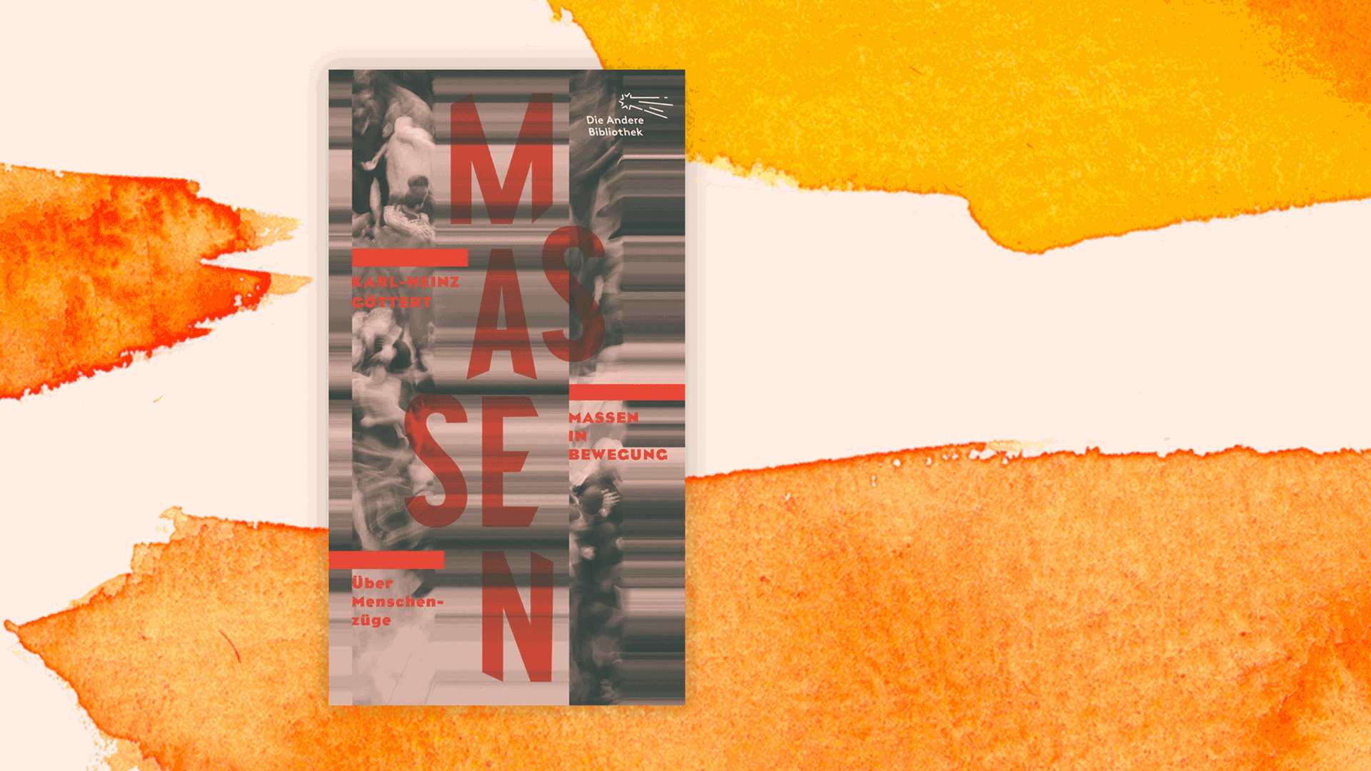 Karl-Heinz Göttert: „Massen in Bewegung“ - Streifzug durch die ...